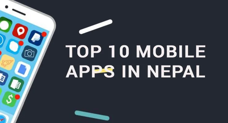 Top ten mobile apps in Nepal | Latest update 2023