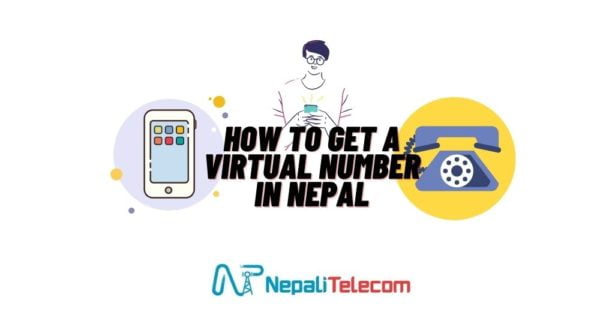 How To Get A Virtual Number In Nepal | Methods and Steps
