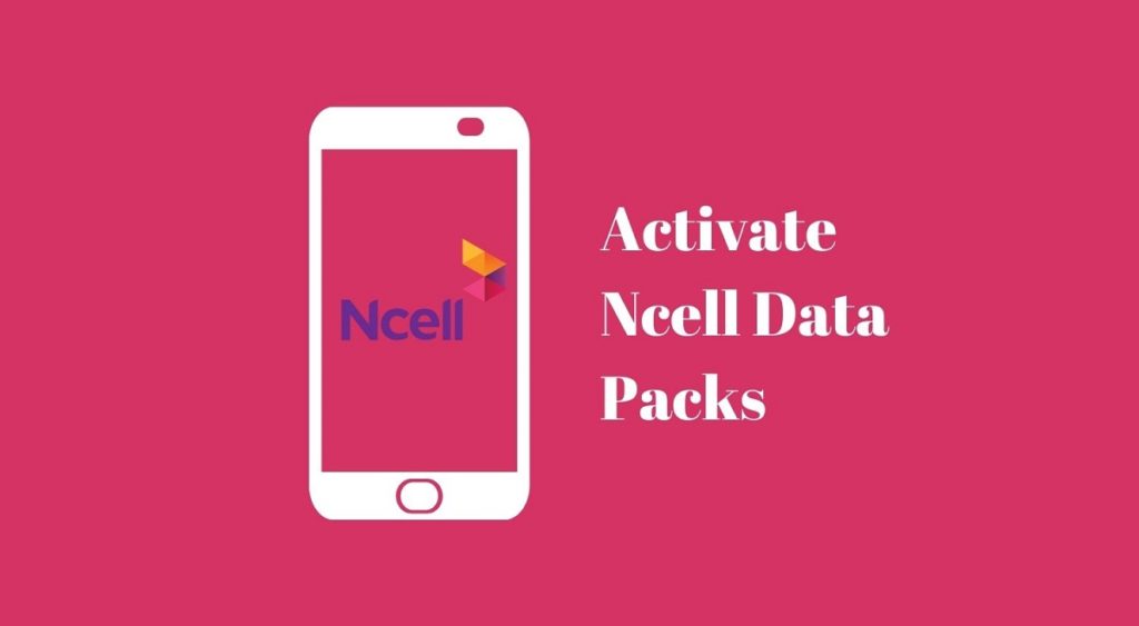 How to Activate Ncell Data Pack? - NepaliTelecom