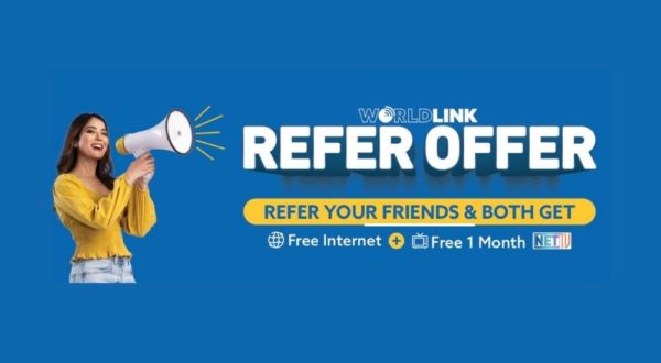 WorldLink's Refer Offer: 1 Month Of Internet and NetTV For free