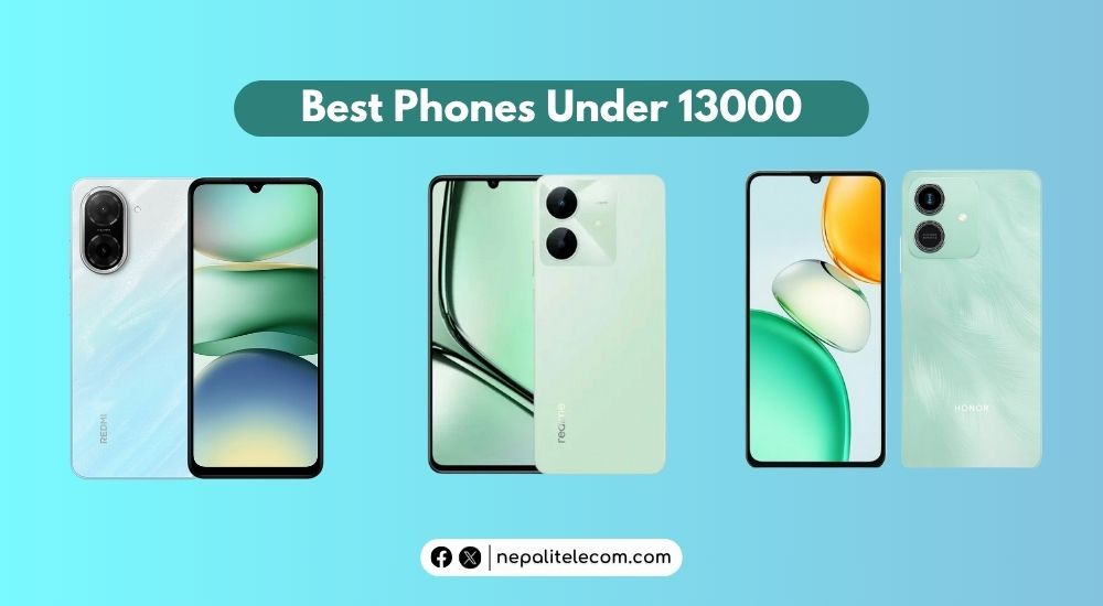 Best Phones Under 13000 in Nepal | Latest Update May 2026