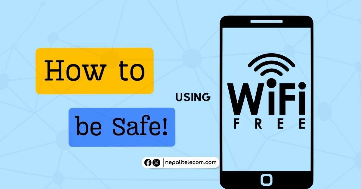 How to be safe using free public WiFi? Find important tips