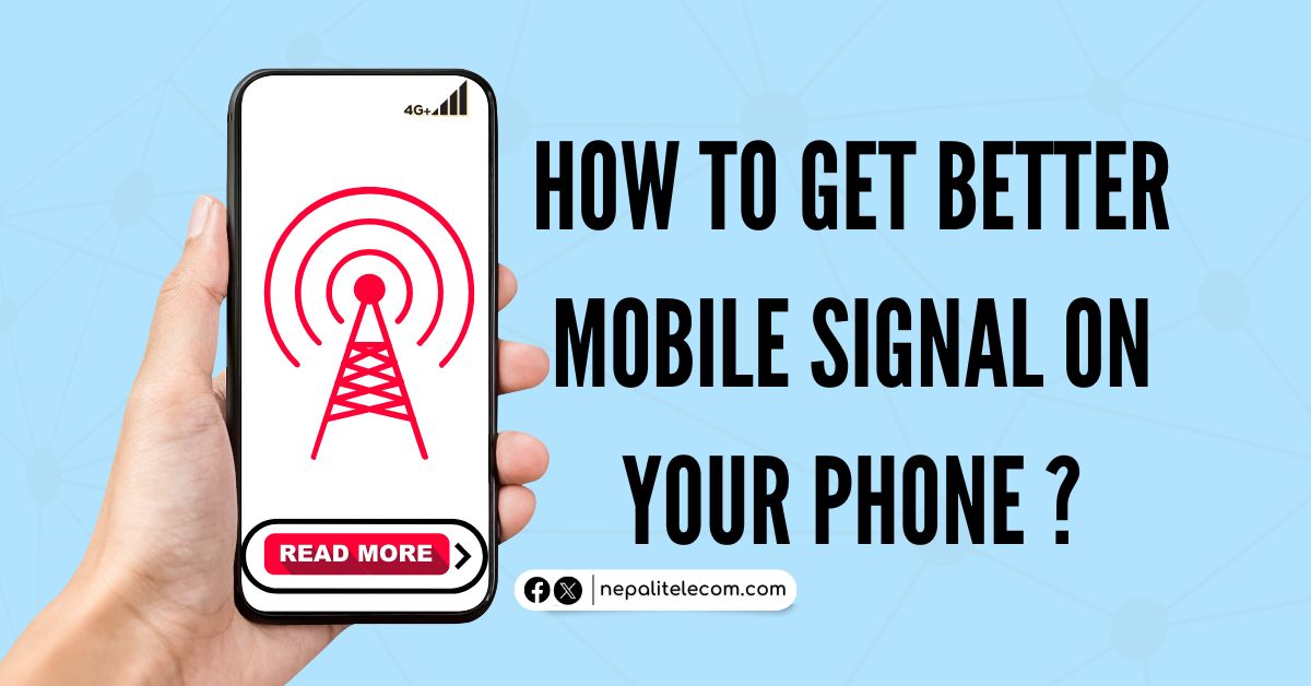 Not getting good mobile signal? Try these 10 tips for better network