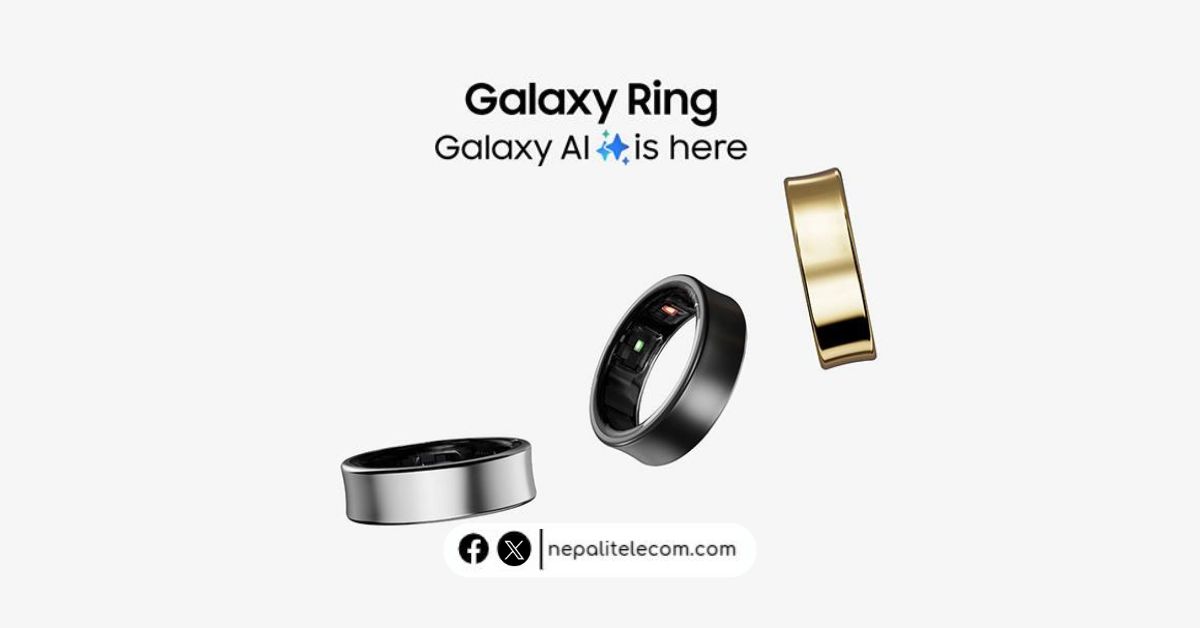 Samsung Galaxy Ring price in Nepal: Features, specifications