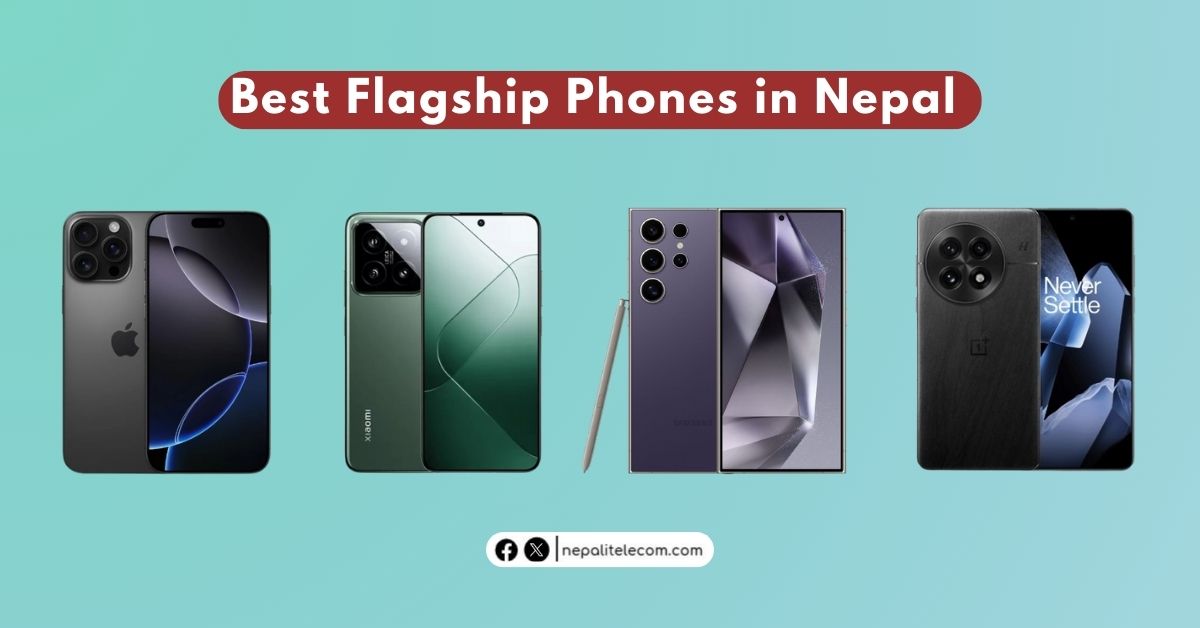 Best Flagship Phones in Nepal | Price Updated December 2025