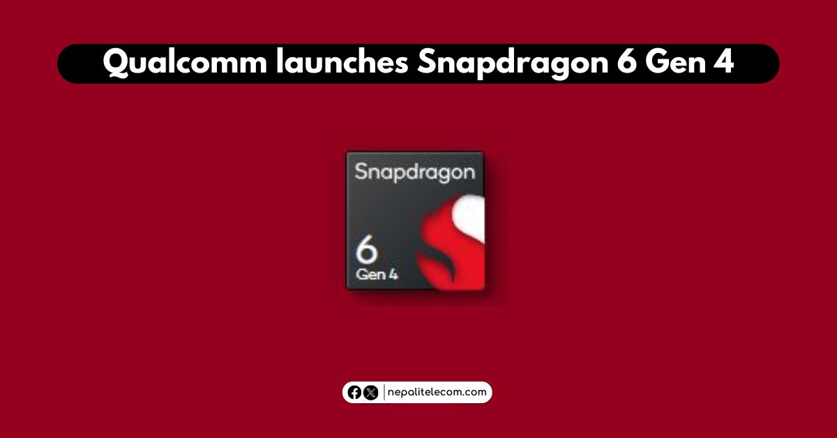Snapdragon 6 Gen 4 chipset launched for mid-range phones