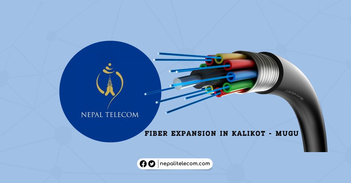 Ntc starts Fiber-based information highway from Kalikot to Mugu