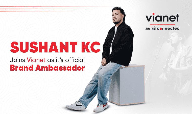 Sushant KC becomes Vianet brand ambassador, new campaign