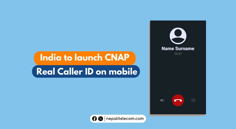 India to launch CNAP for real caller ID on mobile